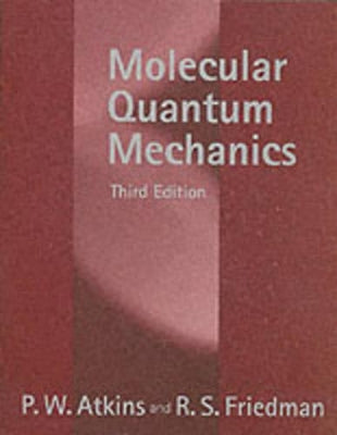 Molecular Quantum Mechanics – Exclusive Books Online