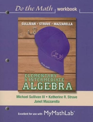 Do the Math Workbook for Elementary & Intermediate Algebra – Exclusive ...