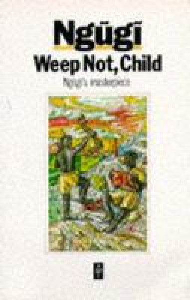 Weep Not Child – Exclusive Books Online