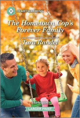 Hometown Cop's Forever Family – Exclusive Books Online