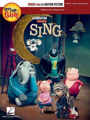 Let's All Sing Songs from the Motion Picture SING – Exclusive Books Online