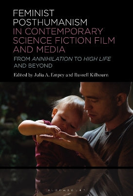 Feminist Posthumanism in Contemporary Science Fiction Film and Media – Exclusive Books Online