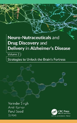 Neuro-Nutraceuticals and Drug Discovery and Delivery in Alzheimer’s Di ...