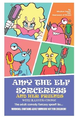 Amy The Elf Sorceress And Her Friends – Exclusive Books Online