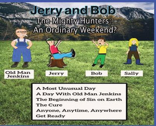 Jerry and Bob, The Mighty Hunters – Exclusive Books Online