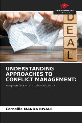 Understanding Approaches to Conflict Management – Exclusive Books Online