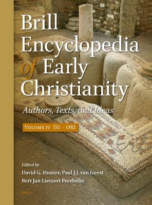 Brill Encyclopedia of Early Christianity, Volume 4 (Isi - Ori ...