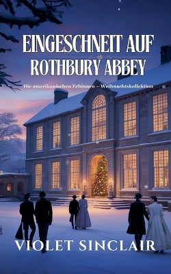 Eingeschneit auf Rothbury Abbey – Exclusive Books Online