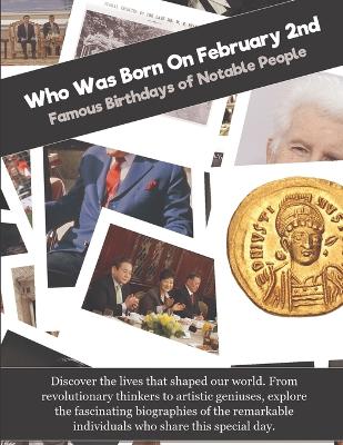 Who Was Born On February 2nd – Exclusive Books Online