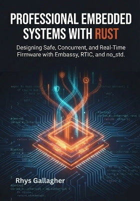 Professional Embedded Systems with Rust – Exclusive Books Online