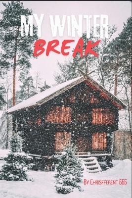 My Winter Break – Exclusive Books Online
