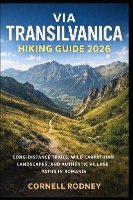 Via Transilvanica Hiking Guide 2026 – Exclusive Books Online