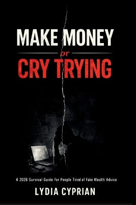 Make Money or Cry Trying – Exclusive Books Online
