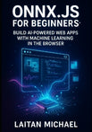 Onnx.Js for Beginners – Exclusive Books Online