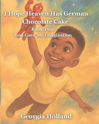 I Hope Heaven Has German Chocolate Cake – Exclusive Books Online