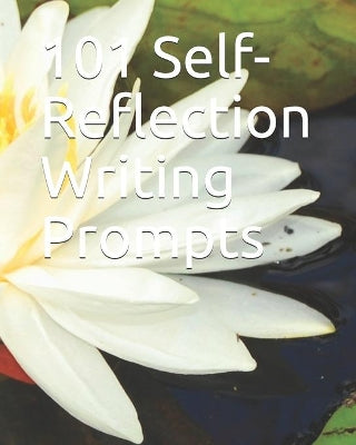 101 Self-Reflection Writing Prompts - Exclusive Books Online
