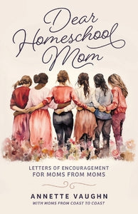 Dear Homeschool Mom – Exclusive Books Online