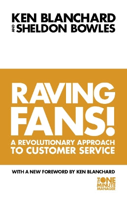 Raving Fans! - Exclusive Books Online