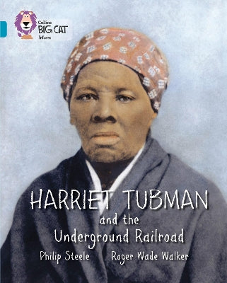 Harriet Tubman and the Underground Railroad - Exclusive Books Online