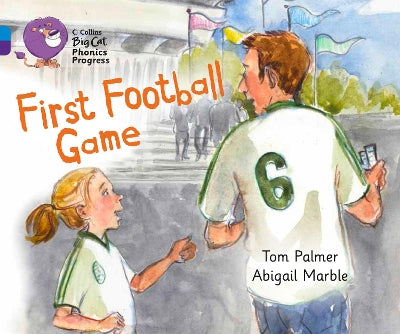 First Football Game - Exclusive Books Online