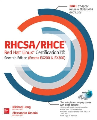 RHCSA/RHCE Red Hat Linux Certification Study Guide, Seventh Edition (E - Exclusive Books Online