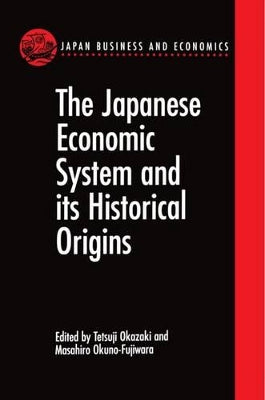 Japanese Economic System and its Historical Origins - Exclusive Books ...