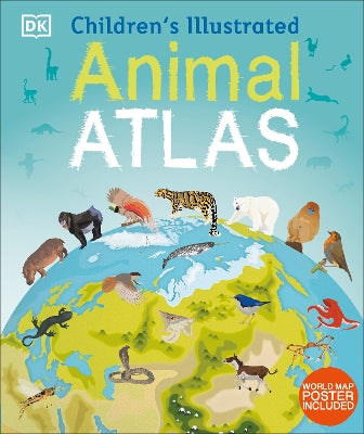 Children's Illustrated Animal Atlas – Exclusive Books Online