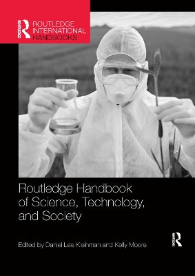Routledge Handbook of Science, Technology, and Society - Exclusive ...