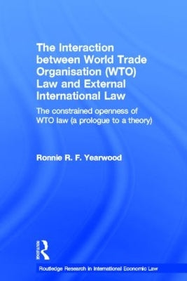 Interaction between World Trade Organisation (WTO) Law and External In ...
