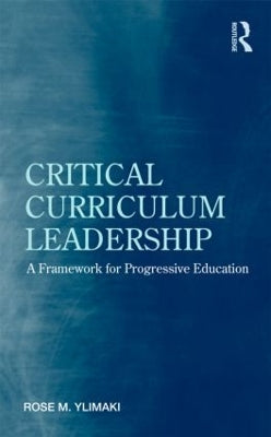 Critical Curriculum Leadership - Exclusive Books Online