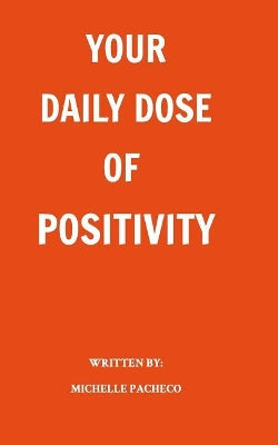 Your Daily Dose of Positivity - Exclusive Books Online