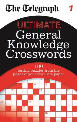 The Telegraph: Ultimate General Knowledge Crosswords 1 – Exclusive ...