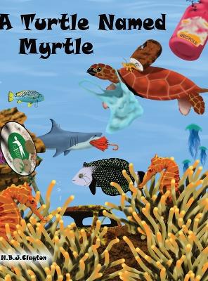 Turtle Named Myrtle – Exclusive Books Online