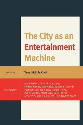 City as an Entertainment Machine – Exclusive Books Online