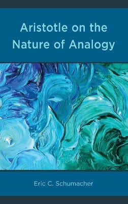 Aristotle on the Nature of Analogy – Exclusive Books Online