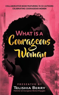 What is a Courageous Woman – Exclusive Books Online
