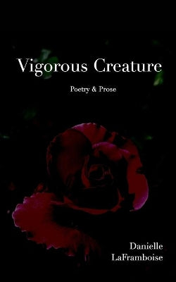 Vigorous Creature – Exclusive Books Online