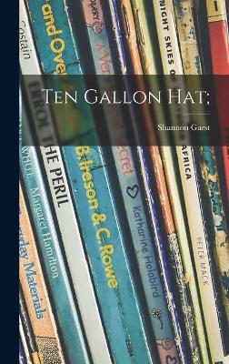 Ten Gallon Hat; – Exclusive Books Online