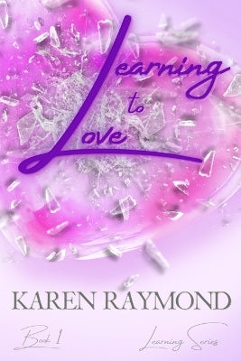 Learning to Love - Book 1 (Learning Series) – Exclusive Books Online