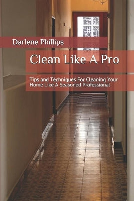 Clean Like A Pro - Exclusive Books Online