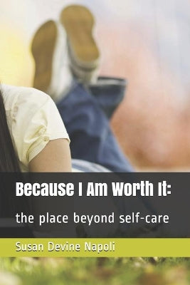 Because I Am Worth It - Exclusive Books Online