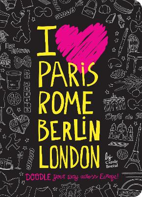I Love Paris, Rome, Berlin, London – Exclusive Books Online