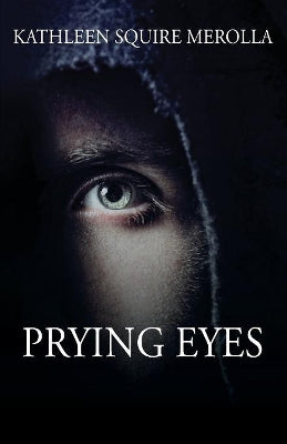 Prying Eyes - Exclusive Books Online