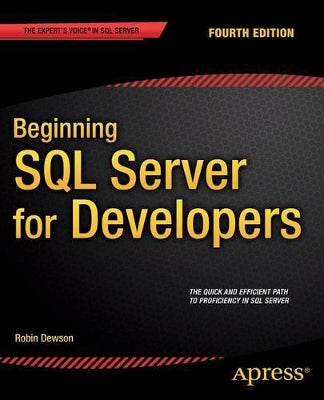 Beginning SQL Server for Developers - Exclusive Books Online