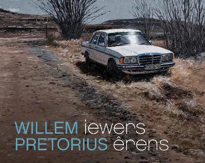 Willem Pretorius, Iewers, êrens - Exclusive Books Online