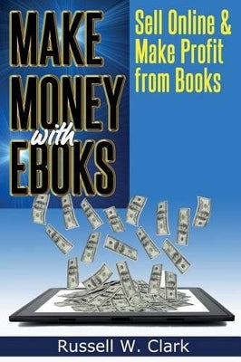 Make Money with Ebooks - Exclusive Books Online