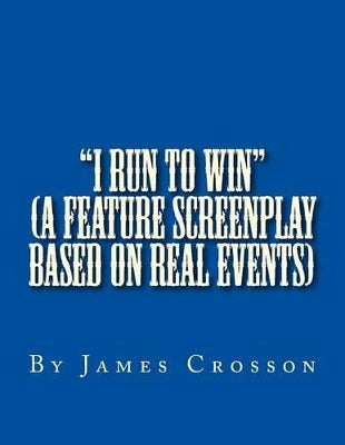 "I Run to Win" (screenplay based on true story) – Exclusive Books Online