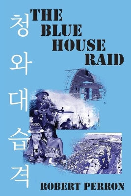 Blue House Raid - Exclusive Books Online