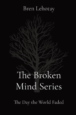 Broken Mind Series - Exclusive Books Online