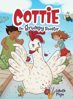 Cottie The Grumpy Rooster - Exclusive Books Online